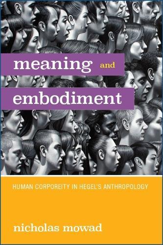 Nicholas Mowad Meaning and Embodiment (Paperback) (UK IMPORT ...
