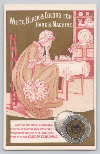 J & P Coats Thread Trade Card White, Black & Colors woman Ponders ...