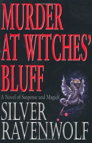 MURDER AT WITCHES' BLUFF By Silver Ravenwolf **Mint Condition ...