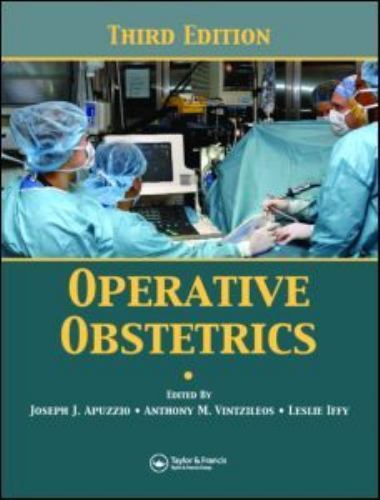 Operative Obstetrics by Joseph J. Apuzzio, Leslie Iffy and Anthony M ...
