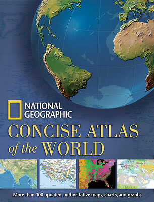 National Geographic Concise Atlas of the World by National Geographic ...
