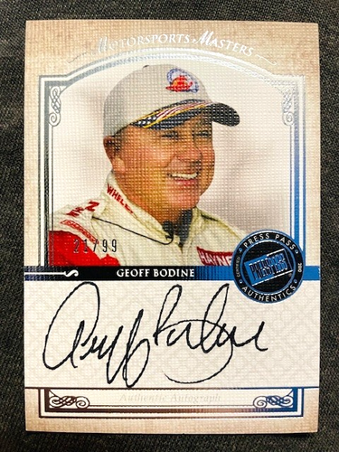 2010 Press Pass Legends Geoff Bodine Motorsports Masters Auto Autograph ...