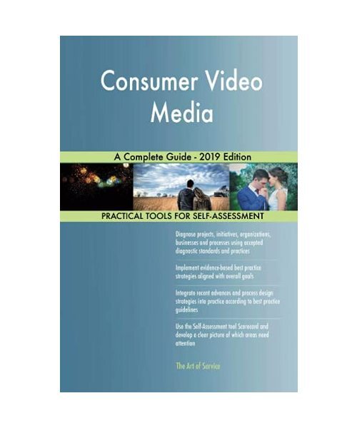 Consumer Video Media A Complete Guide - 2019 Edition, Gerardus Blokdyk ...