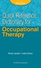 Quick Reference Dictionary for Occupational Therapy by Jacobs & Simon ...