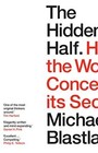 The Hidden Half: How the World Conceals its Secrets By Michael B | eBay