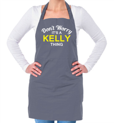 Don't Worry It's a KELLY Thing! Unisex Adult Apron Surname Custom Name ...