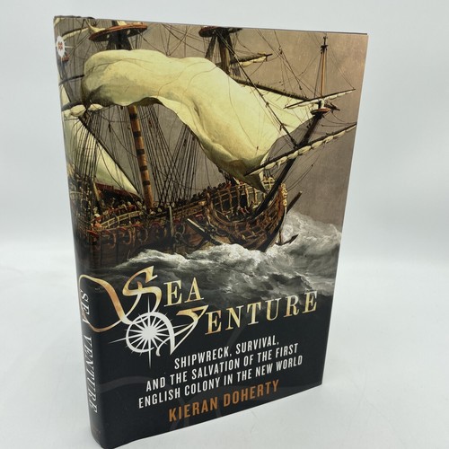 Sea Venture : Shipwreck, Survival, and the Salvation of the First ...