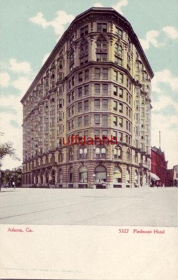 pre-1907 ATLANTA, GA PIEDMONT HOTEL | eBay