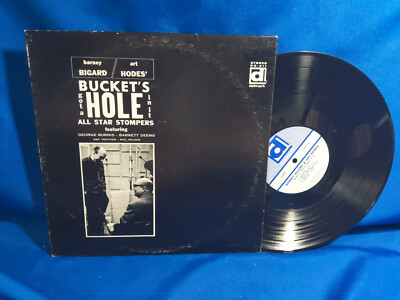 Barney Bigard & Art Hodes' All Star Stompers LP Bucket's Got a Hole ...