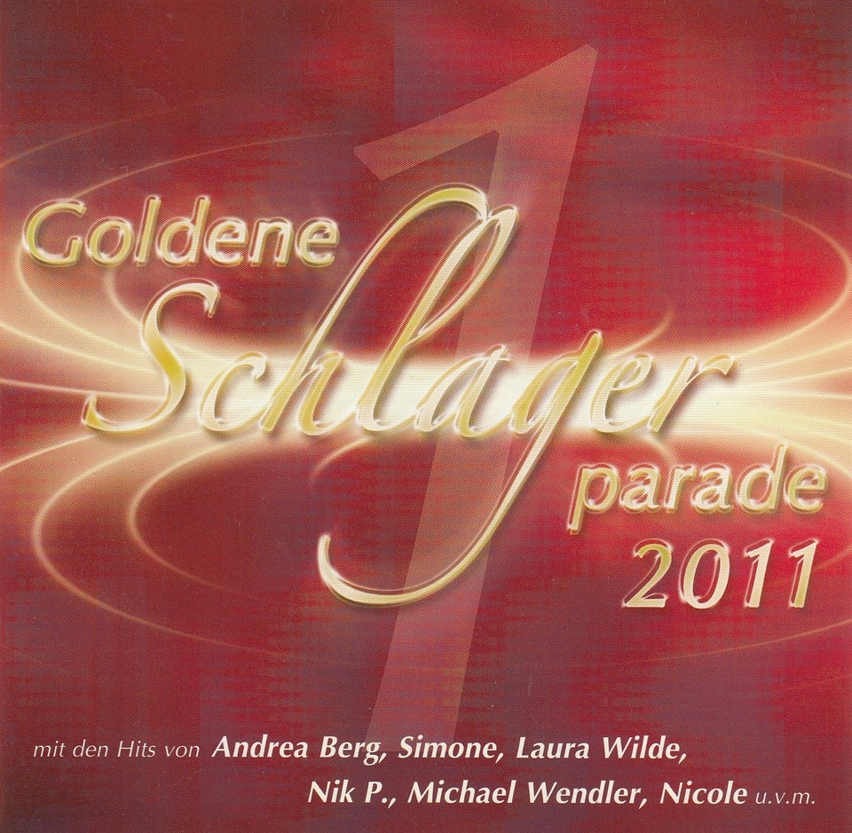 Goldene Schlaperparade 1/2011:NICOLE,MICHAEL WENDLER,SIMONE,ANDREA BERG ...