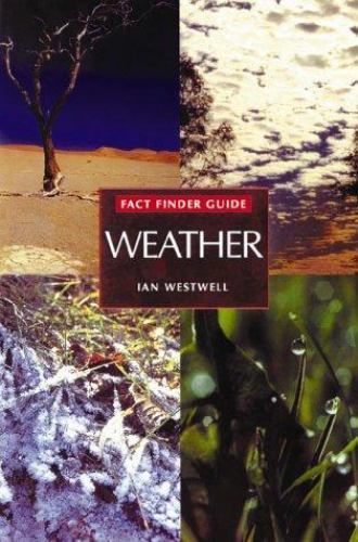 Factfinder Guide Weather by Ian Westwell (1999, Hardcover) for sale ...