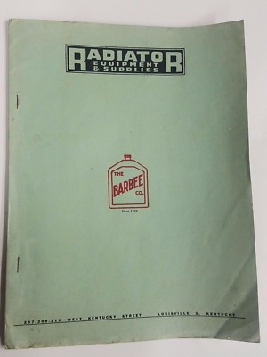 VINTAGE SINCE 1949 BARBEE COMPANY RADIATOR EQUIPMENT & SUPPLIES MANUAL ...