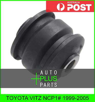 Fits TOYOTA VITZ NCP1# 1999-2005 - REAR ROD BUSHING | eBay
