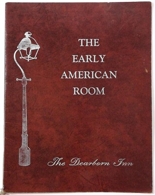 1990's Vintage Menu THE DEARBORN INN - EARLY AMERICAN ROOM Dearborn ...
