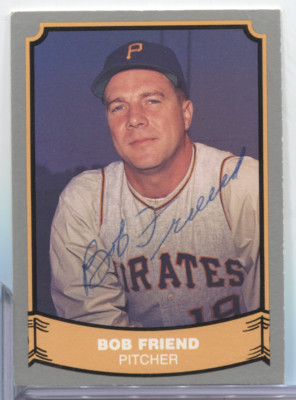 Bob Friend Pirates Autographed 1988 Pacific #78 w/COA 022024MLCD110 | eBay