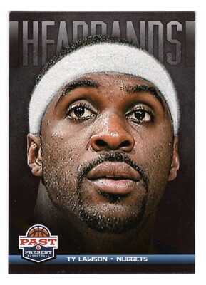 2012-13 PANINI PAST AND PRESENT HEADBANDS TY LAWSON INSERT CARD #15 ...