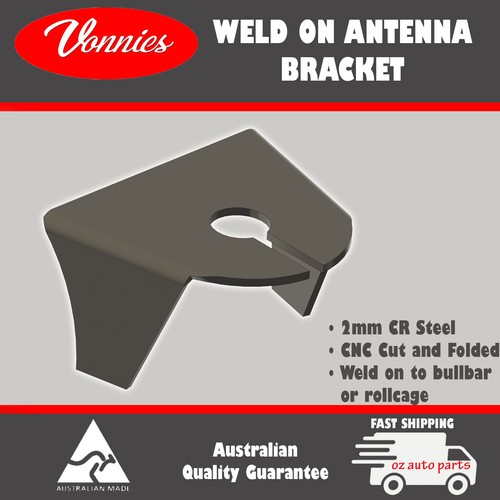 Vonnies Weld On Aerial Antenna Bracket, suits GME, Uniden Oricom ICOM ...