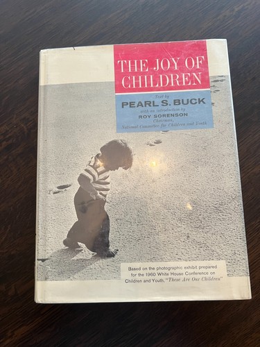 The Joy of Children HC Book Pearl S. Buck 1964 B/W Photography Library ...