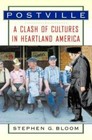 Stephen G. Bloom~POSTVILLE: A CLASH OF CULTURES~SIGNED~1ST/DJ~NICE COPY ...