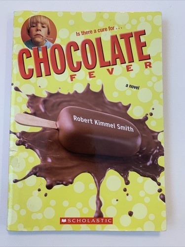 Chocolate Fever - Paperback By Robert Kimmel Smith 439851394| eBay