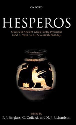 Hesperos: Studies in Ancient Greek Poetry Prese, Finglass, Collard ...