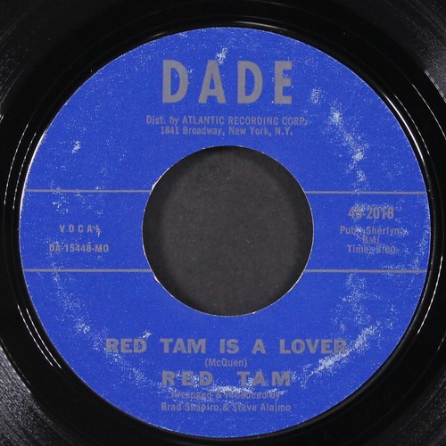 RED TAM: red tam is a lover / red & white blues DADE 7" Single 45 RPM ...