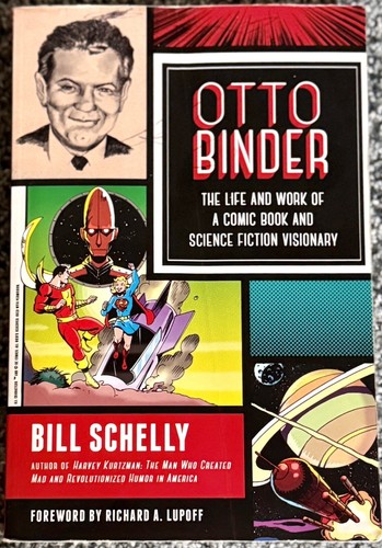 Bill Schelly Otto Binder (Paperback) VG+ Life And Work Of A Comic Book ...