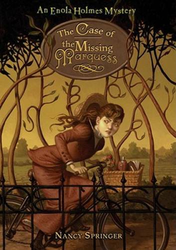 The Case of the Missing Marquess: An Enola Holmes Mystery - Hardcover ...
