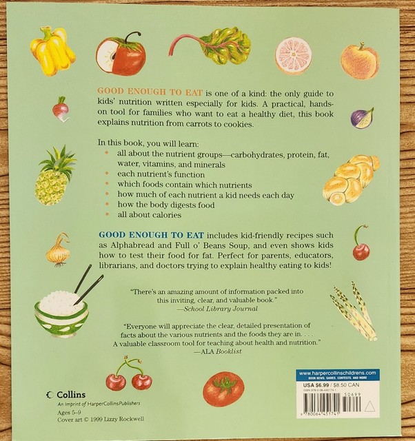 Good Enough to Eat : A Kid's Guide to Food and Nutrition by Lizzy ...