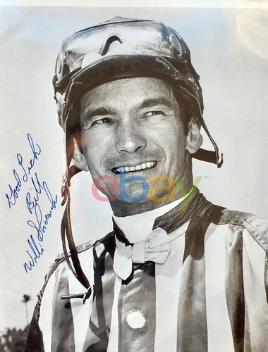 BILL WILLIE SHOEMAKER Signed Both Names PHOTO 8 x 10 Horse Racing ...