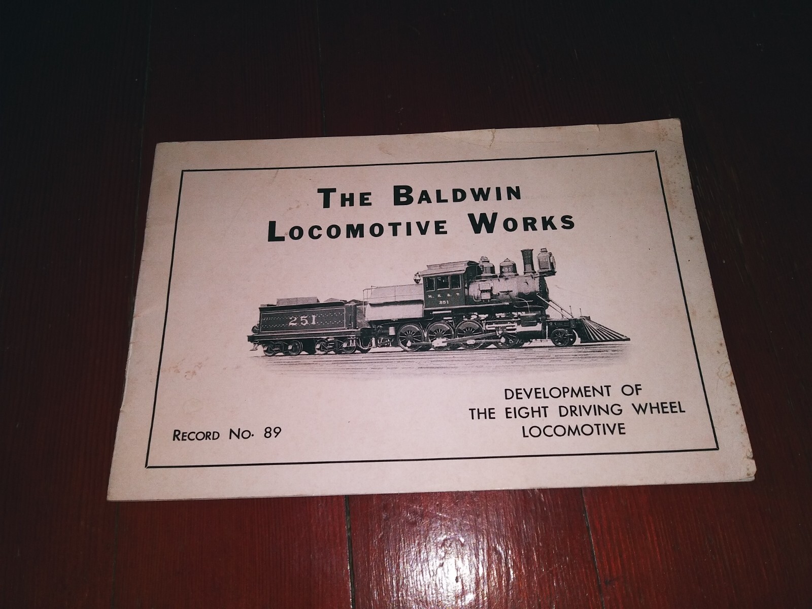 The Baldwin Locomotive Works Development of the Eight Driving Wheel ...