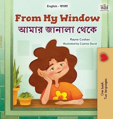 From My Window (English Bengali Bilingual Kids Book) by Rayne Coshav ...