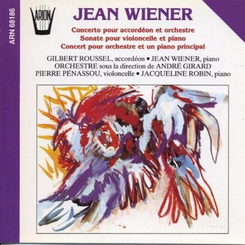 Concertos - Sonates, Jean Wiener, Gilbert Roussel et Andre Girard ...