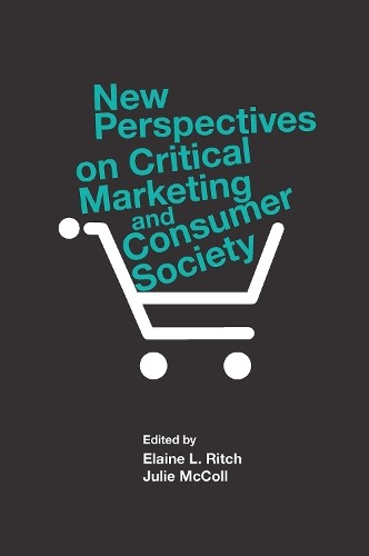 Elaine L Ritch New Perspectives on Critical Marketing an (Paperback ...