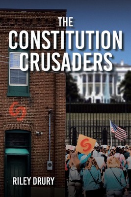 The Constitution Crusaders by Riley Drury Paperback Book | eBay Australia