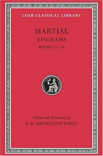 Epigrams: v.3: Vol 3 (Loeb Classical Library), Martial 9780674995291 ...