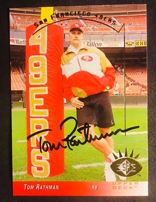 San Francisco 49ers TOM RATHMAN auto autographed signed 1993 Upper Deck ...