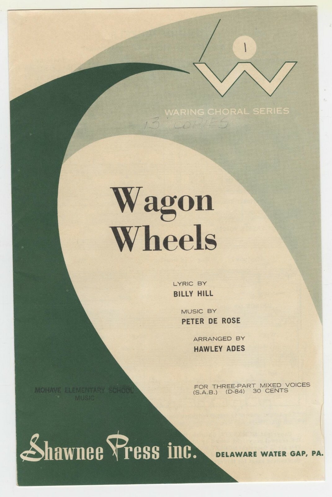 Choral Music: Wagon Wheels -S.A.B.-Qty 13 - Shawnee Press (D-84) | eBay