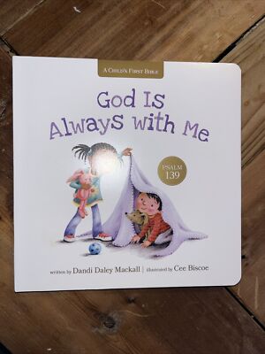 A Child's First Bible Ser.: God Is Always with Me : Psalm 139 by Dandi ...