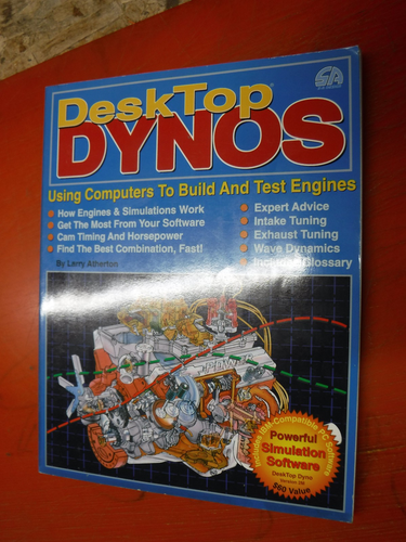 DeskTop Dynos : Using Computers to Build and Test Engines by Larry ...