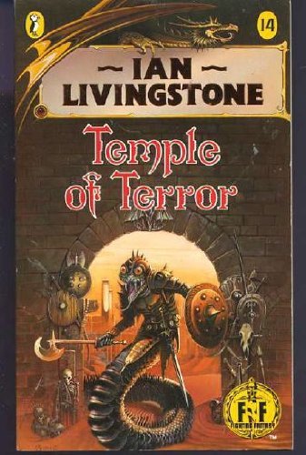 Temple of Terror (Puffin Adventure Gamebooks),Ian Livingstone, Bill ...