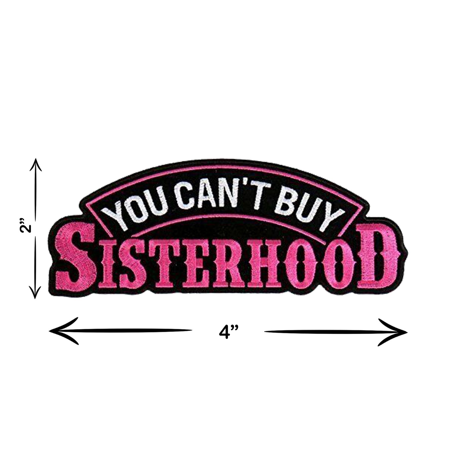 YOU CAN'T BUY SISTERHOOD High Thread Iron-On / Saw-On Rayon PATCH - 4 ...