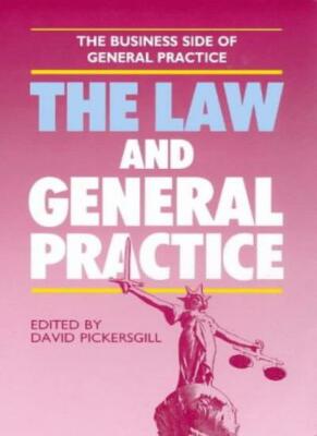 The Law and General Practice (Business Side of General Practice ...