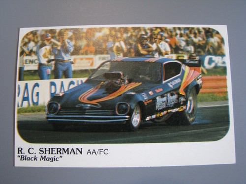 1977 SUPER PRESS RC SHERMAN BLACK MAGIC FUNNY CAR NHRA DRAG RACING CARD ...
