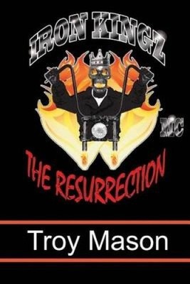 Iron Kingz: The Resurrection by Troy Mason [Paperback] NEUF | eBay