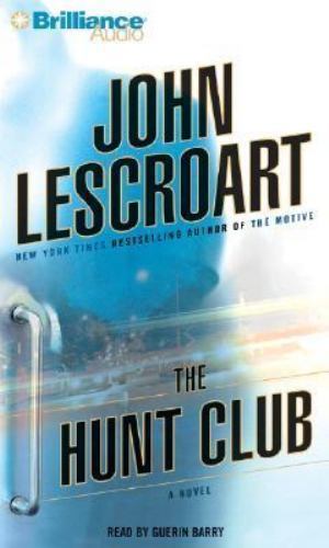 The Hunt Club (Wyatt Hunt Series), Lescroart, John, New Book ...