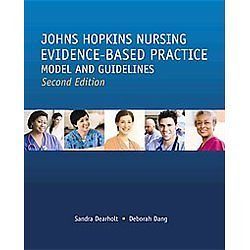 Johns Hopkins Nursing Evidence Based Practice Model And Guidelines by ...