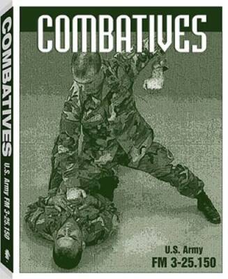 Combatives: FM 3-25.150 - Paperback By U.S. Army - GOOD 9781581604481| eBay
