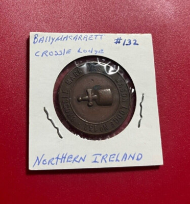 CROSSLE MARK MASTER MASONICA LODGE N. 132 TOKEN MASONICO IRLANDA DEL ...