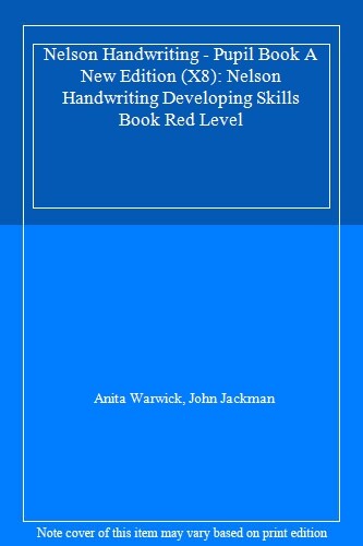 Nelson Handwriting - Pupil Book A New Edition (X8): Nelson Handwriting ...